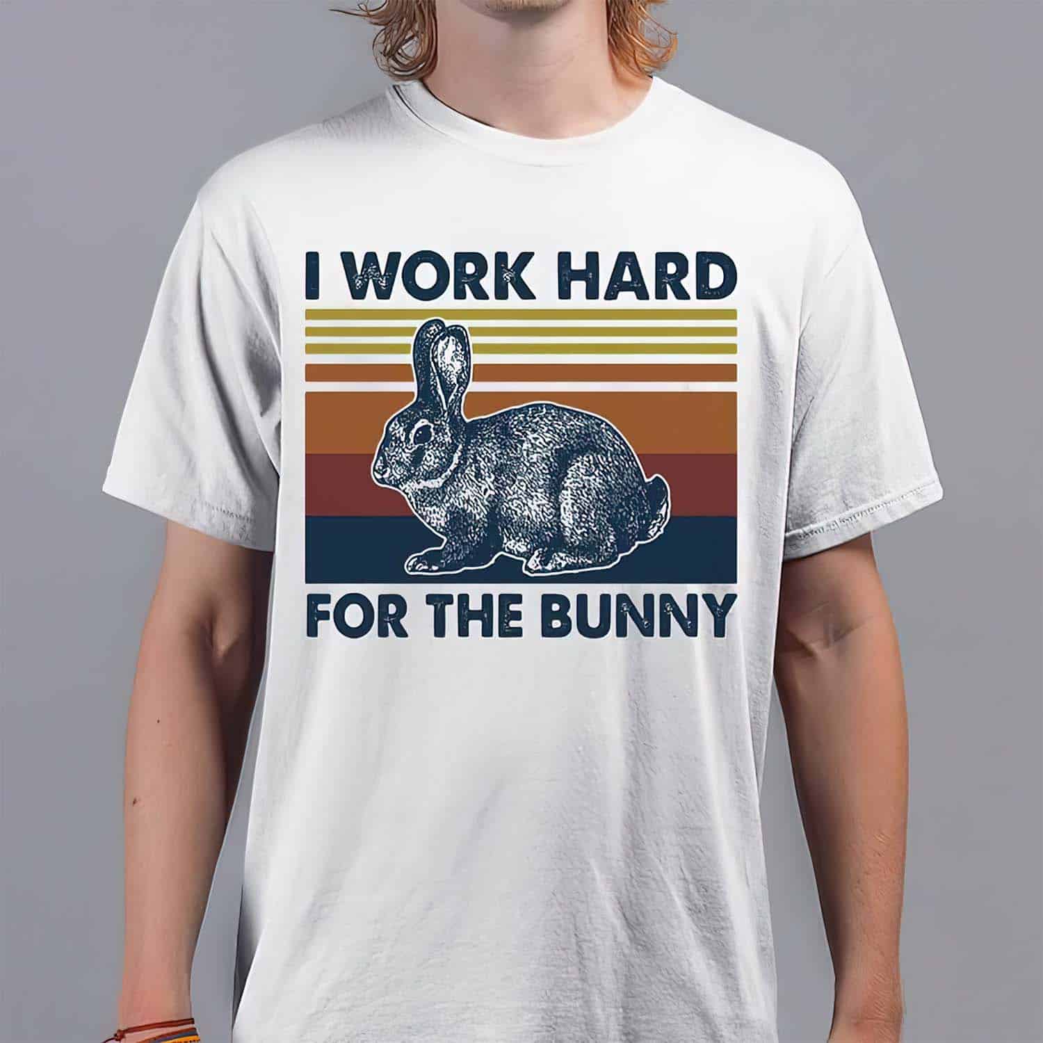 I Work Hard For The Bunny Shirt - Nouvette