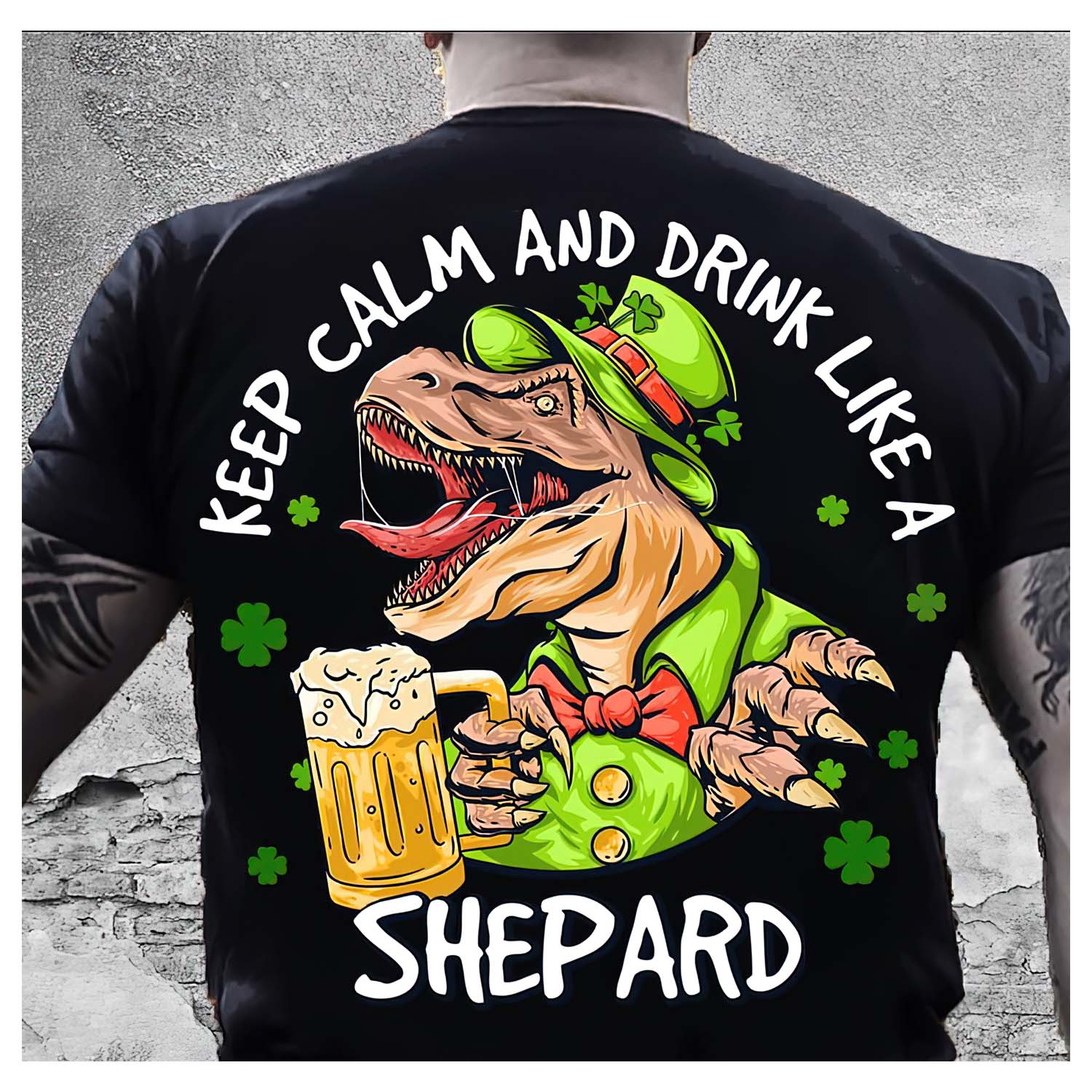 T-Rex Keep Calm And Drink Like A Shepard Shirt - Nouvette