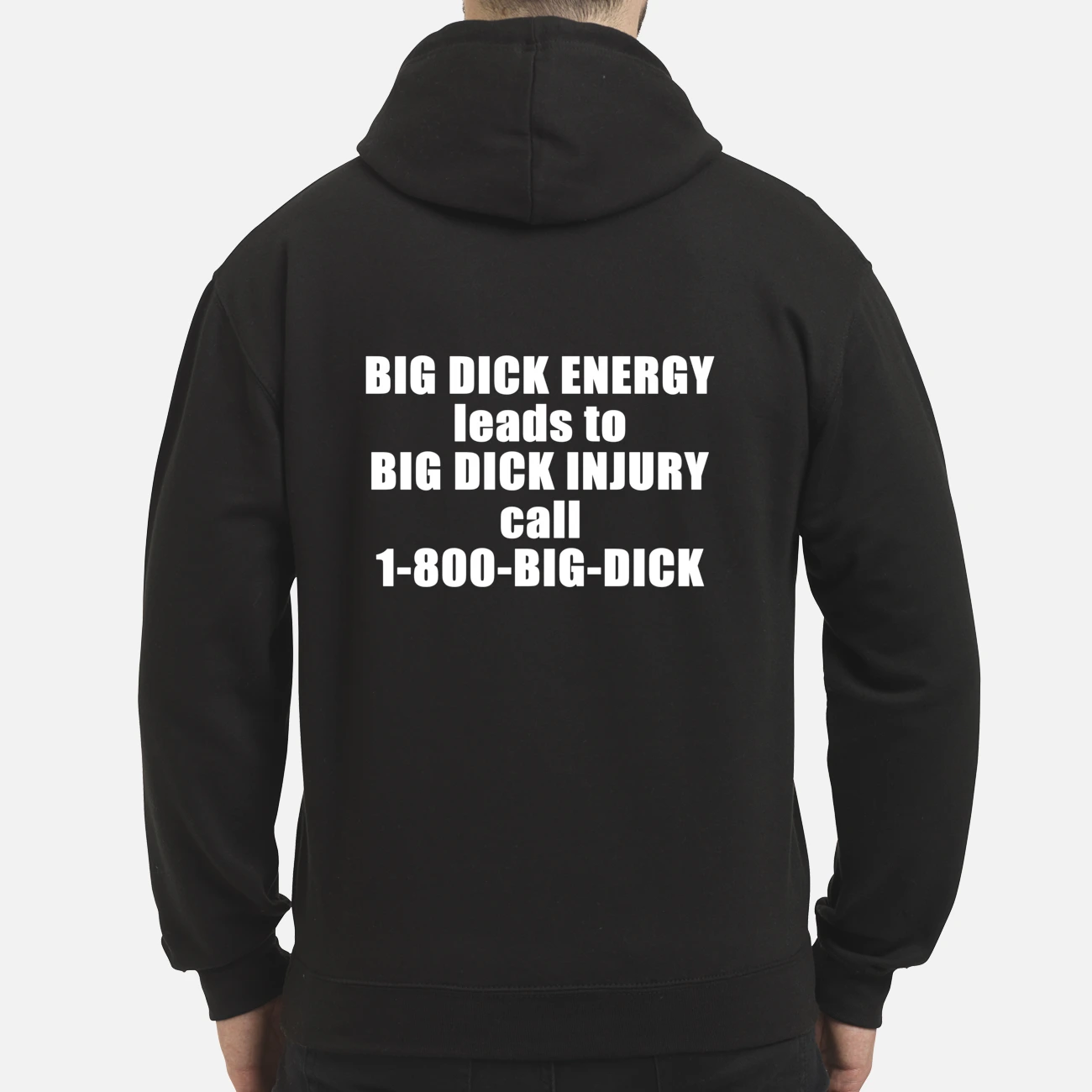 Big D*Ck Energy Leads To Big D*Ck In Jury Call 1-800 Big D*Ck Shirt ...