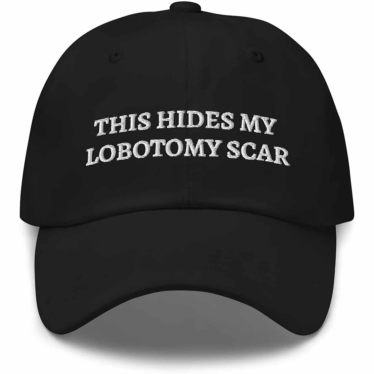 This Hides My Lobotomy Scar Hat - Nouvette